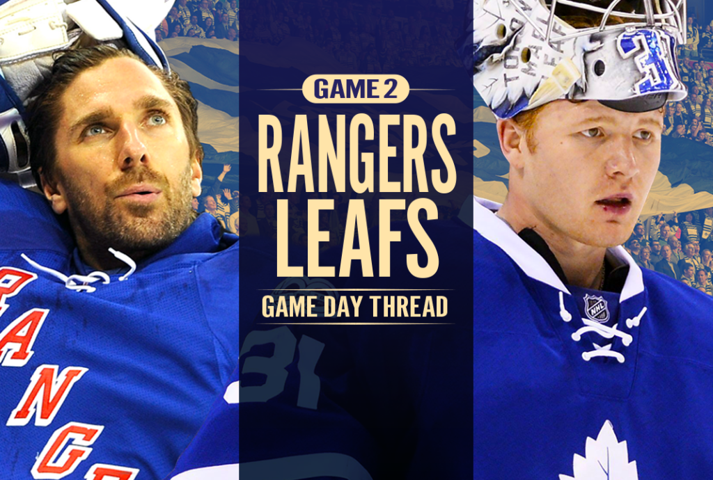 Toronto Maple Leafs vs. New York Rangers – Game #2 Preview & Projected ...